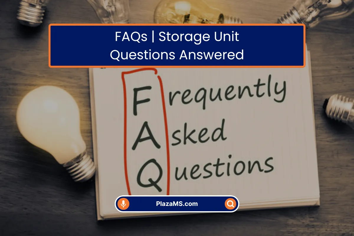 FAQs | Storage Unit Questions Answered